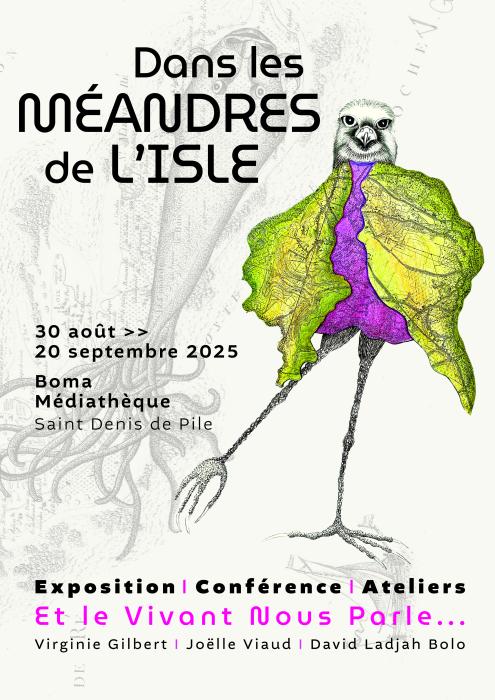 Dans les méandres de l'Isle et le vivant nous parle... | BOMA